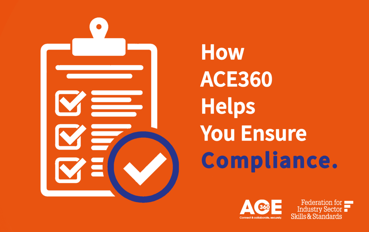 How ACE360 Helps You Ensure Compliance | Record Keeping On ACE360